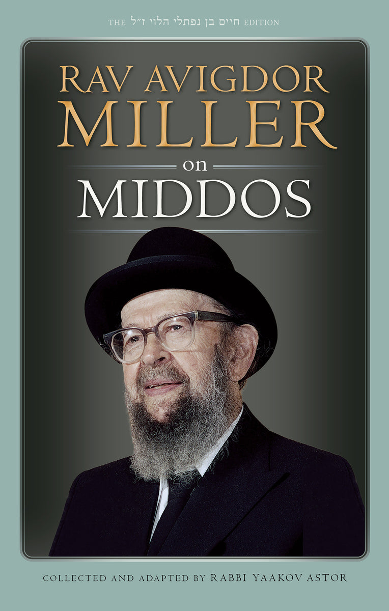 Rav Avigdor Miller on Middos – Judaica Press