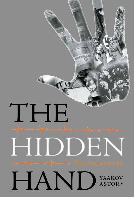 The Hidden Hand -- The Holocaust – Judaica Press